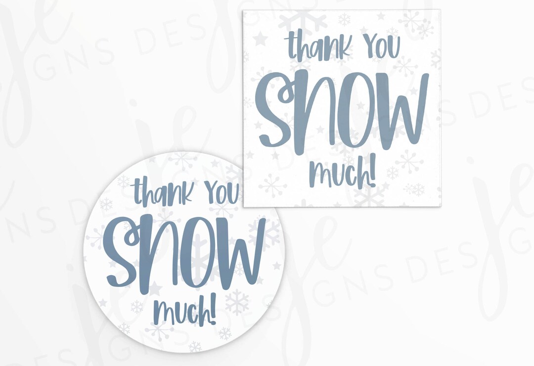 Thank You SNOW Much 2x2 Gift Tag With Snowflake Pattern Cookie ...