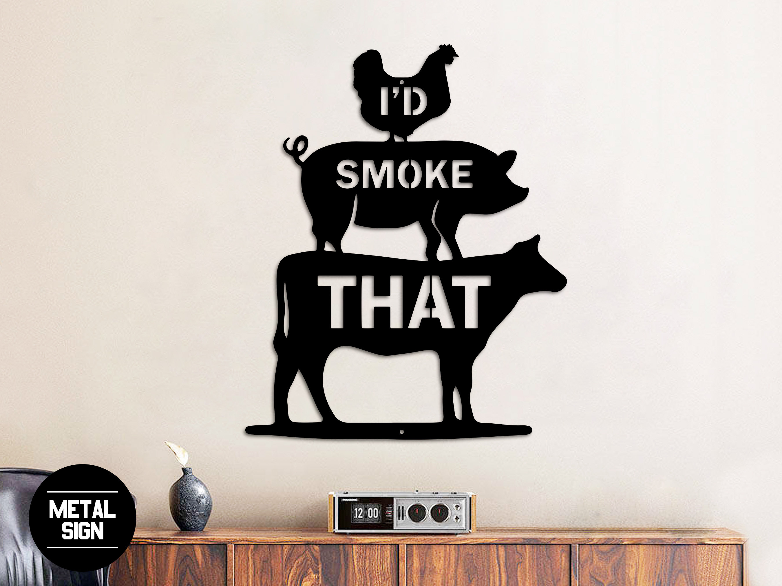 I'd Smoke That Sign Metal, BBQ Sign, Grilling Gifts, Kitchen Metal Sign ...