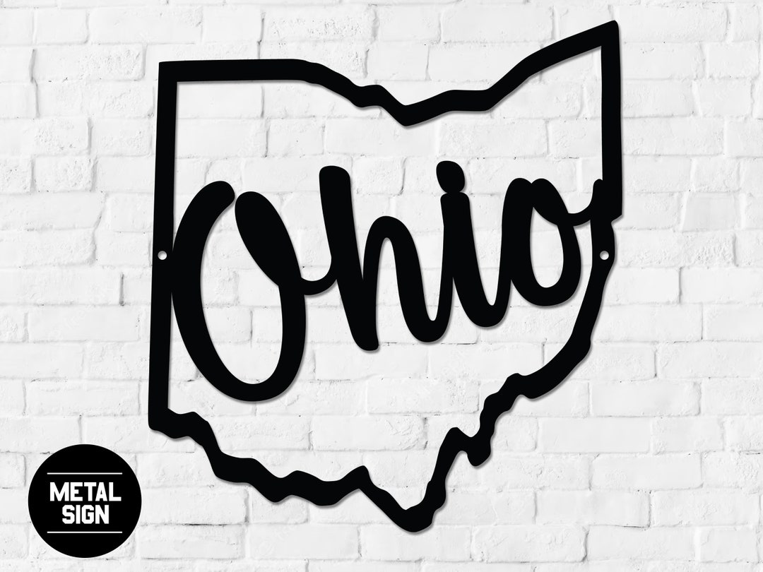 Ohio Sign, State of Ohio Metal Sign, State Outline, Ohio Wall Art, Ohio ...