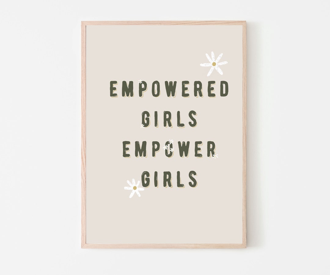 Empowered Girls Empower Girls Art Print - Etsy
