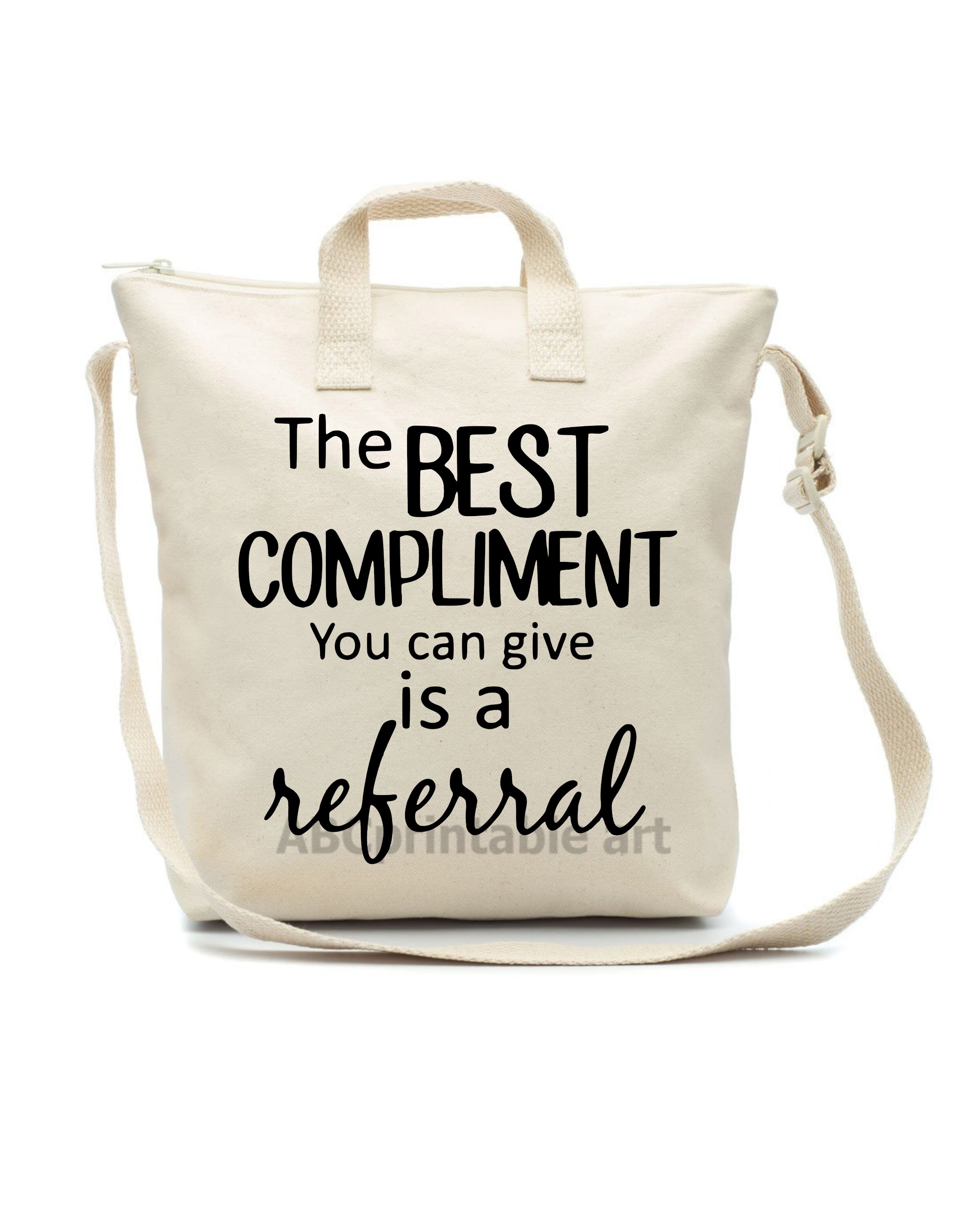 The Best Compliment is a Referral SVG, Printable Referral Template ...