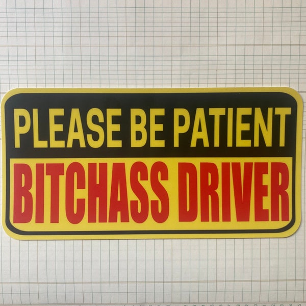 Please Be Patient Bumper Sticker - Etsy