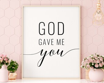 God gave me you | Etsy