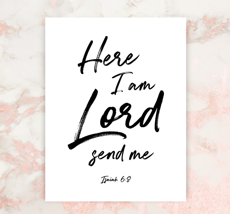 Here I Am Lord Send Me Printable Art Isaiah 6 8 Bible Verse | Etsy