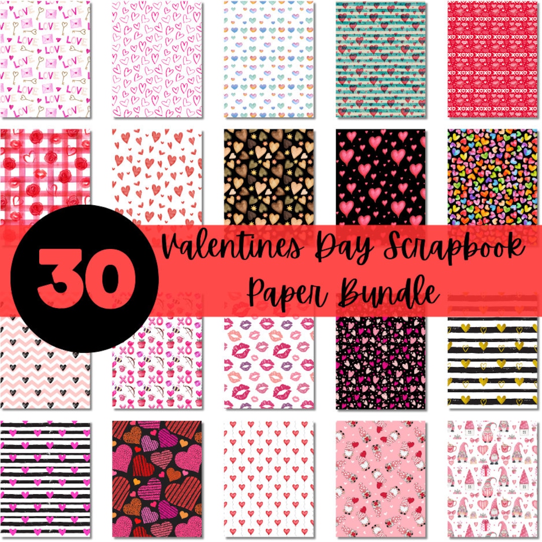 Valentines Day Printable Scrapbook Paper Bundle | Happy Valentines Day ...