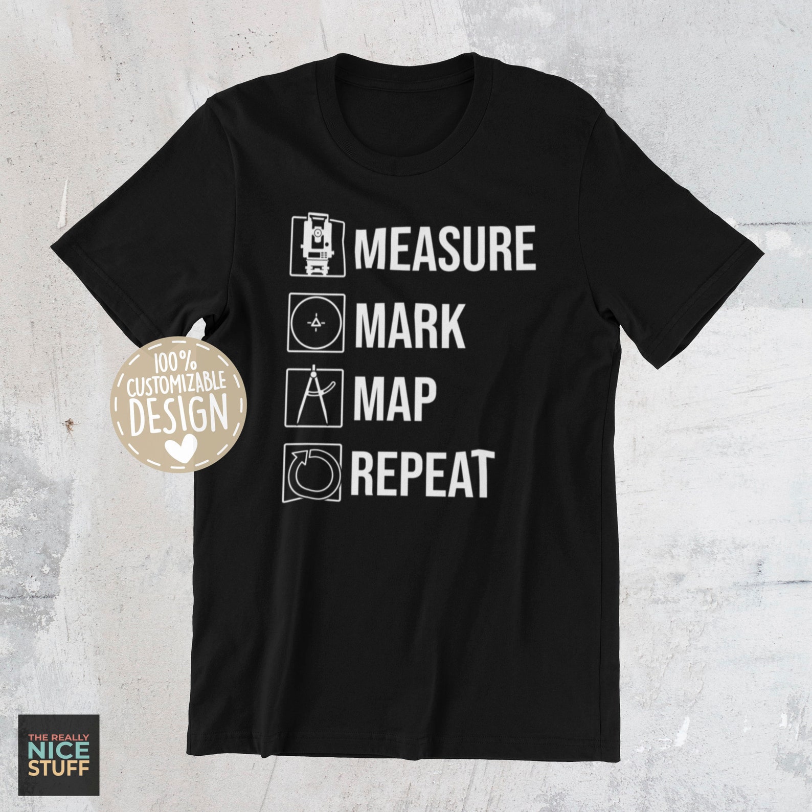 Funny Surveyor T-shirt: Measure Mark Map Repeat, Land Surveying Gift - Etsy