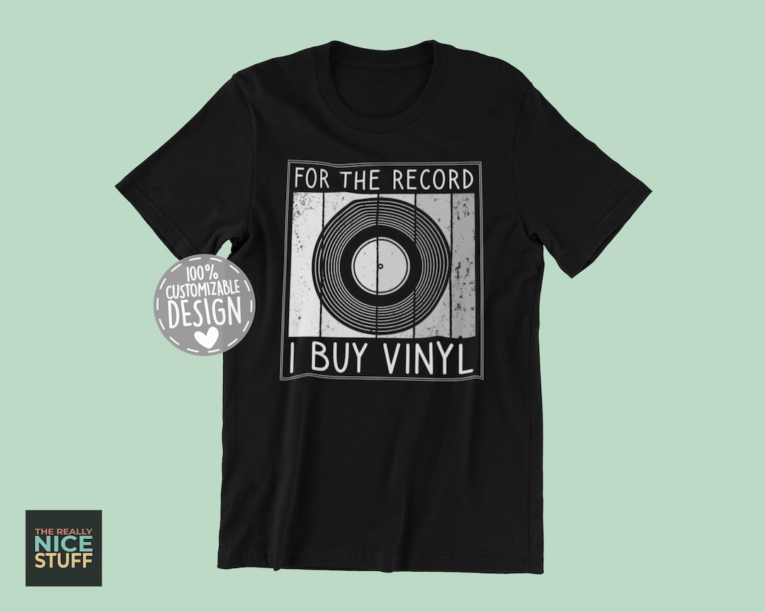 Vinyl Record T-shirt for the Record I Buy Vinyl Funny DJ - Etsy