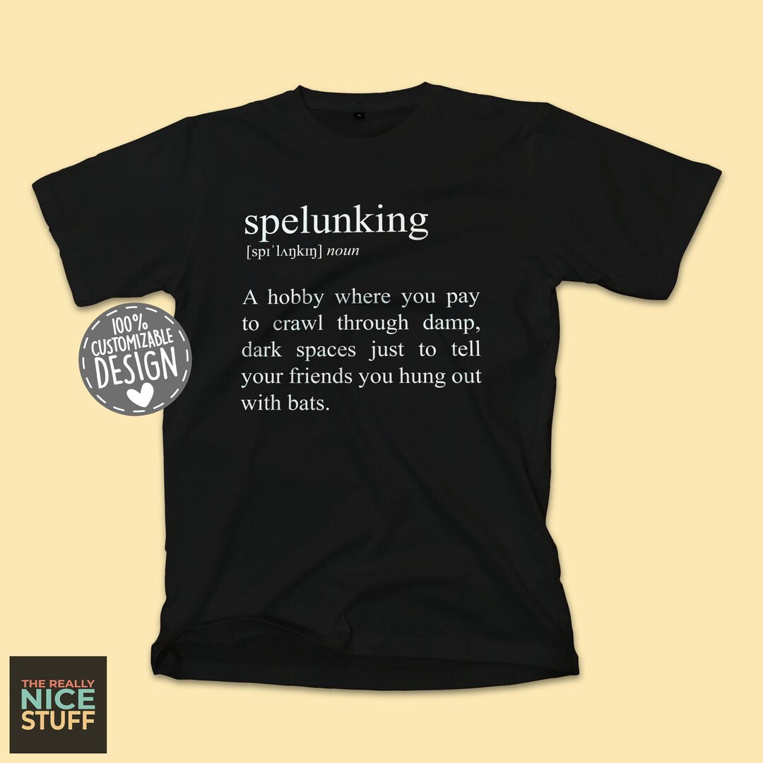 Spelunking Definition T-shirt, Cave Explorer Shirt, Humor Caver Shirt ...