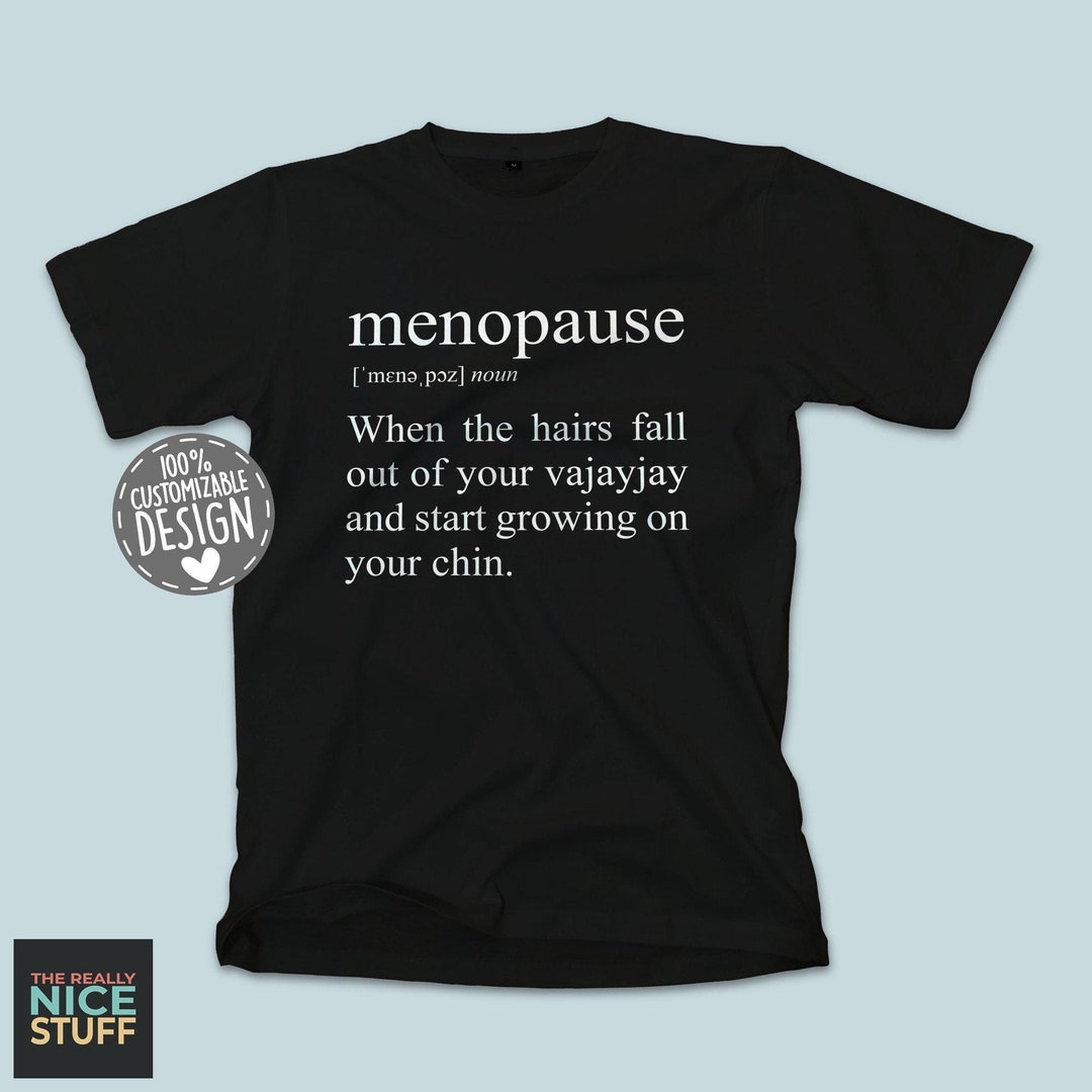 Funny Menopause Definition T-shirt, Menopausal Warrior Shirt, Menopause ...