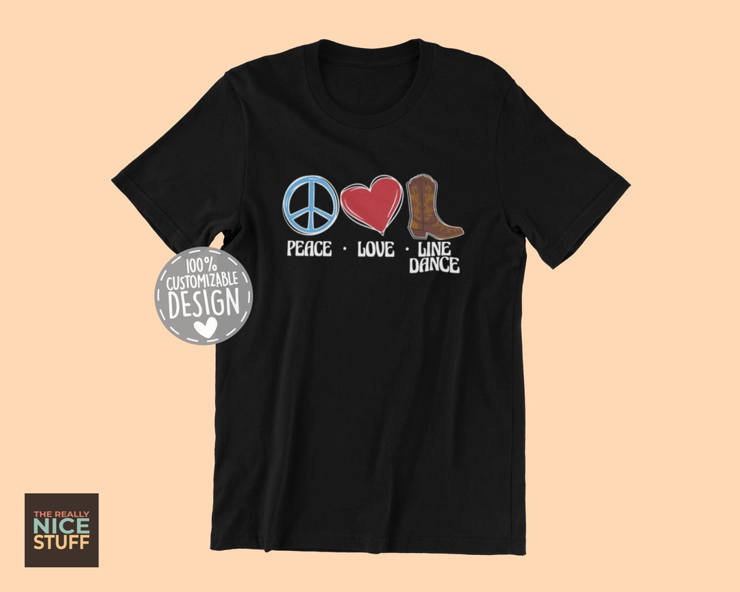 Line Dance T-shirt | Peace Love Line Dance, Line Dancing Shirt, Western ...