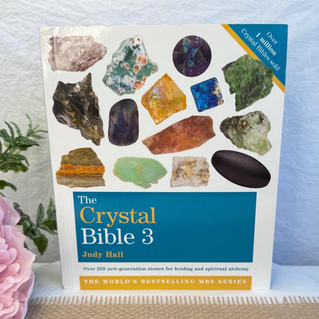 The Crystal Bible 3 ~ Judy Hall ~ 400 Pages ~ Over 250 New-generation ...