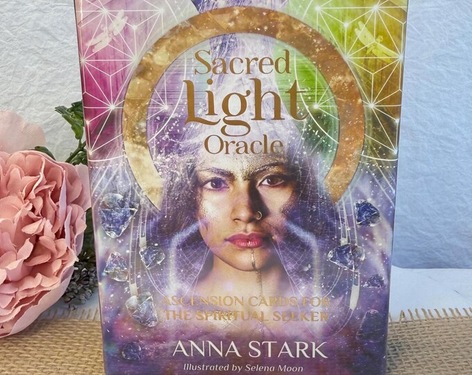 Sacred Light Oracle ~ Ascension Cards for the Spiritual Seeker ~ Anna ...