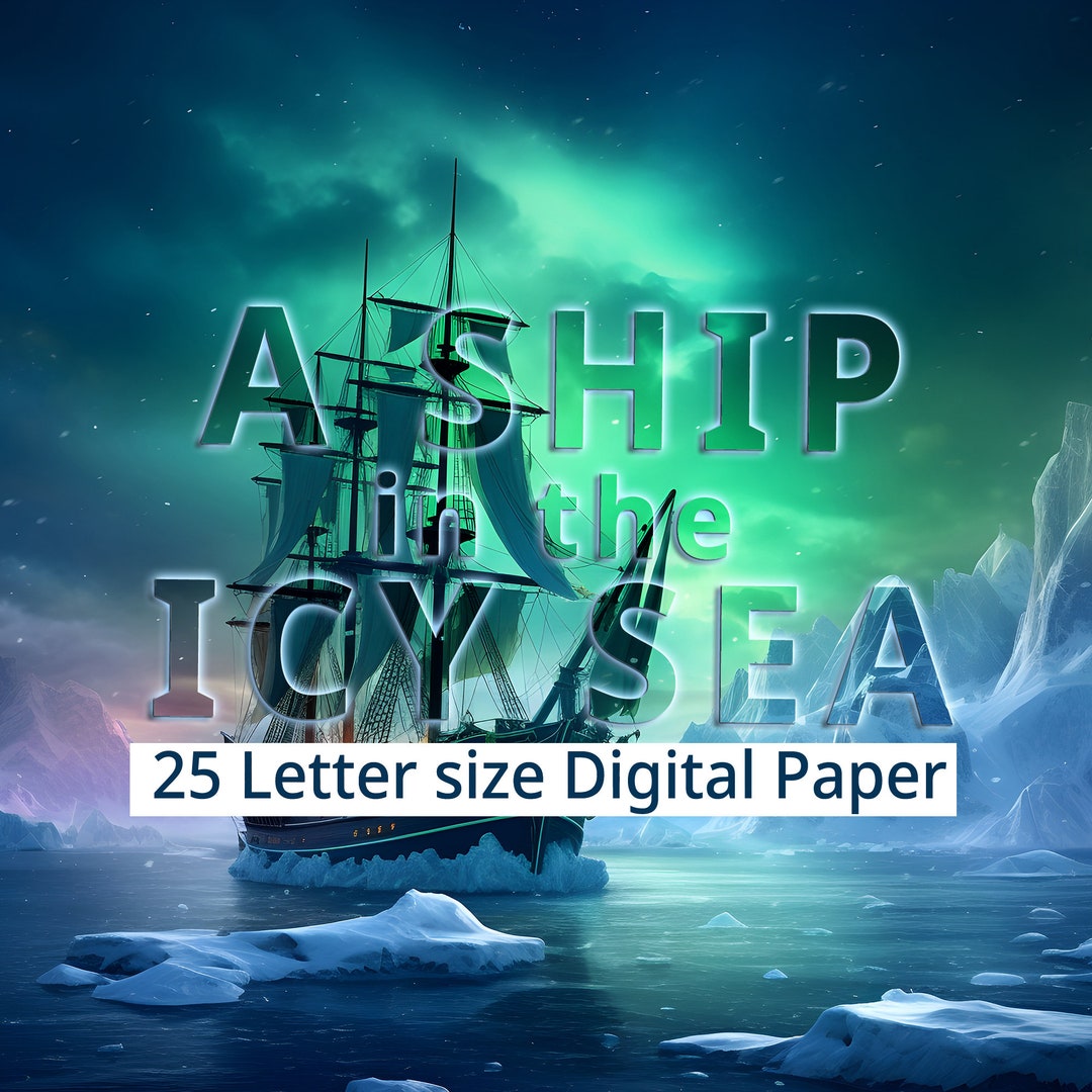 25 an Icy Sea With Ship Sailing Digital Paper, Printable Magical the ...