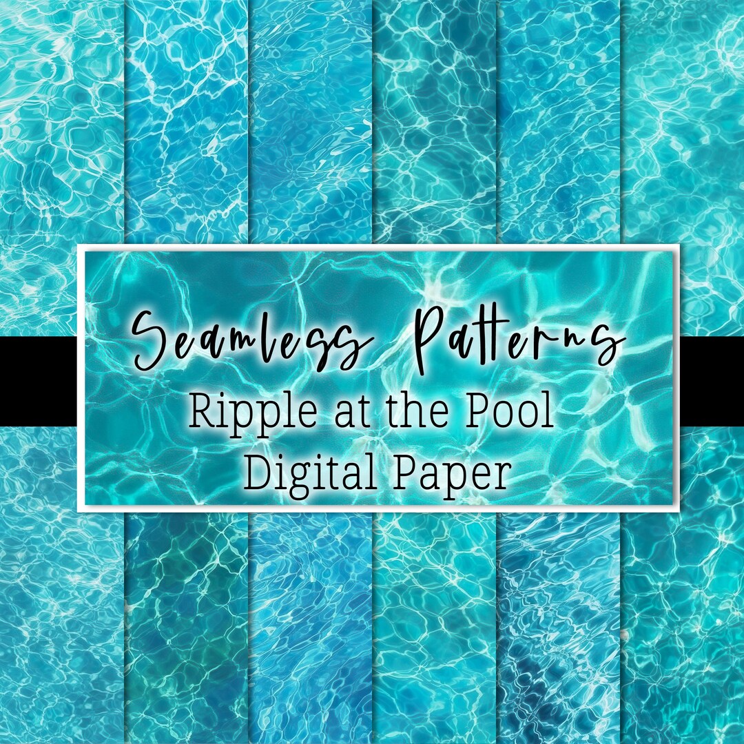 12 Seamless Pattern, Ripple at the Pool Digital Paper, Summer Abstract ...