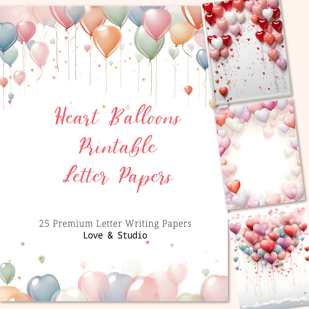 25 Heart Balloon Printable Love Letter Paper, Valentine's Day Page ...
