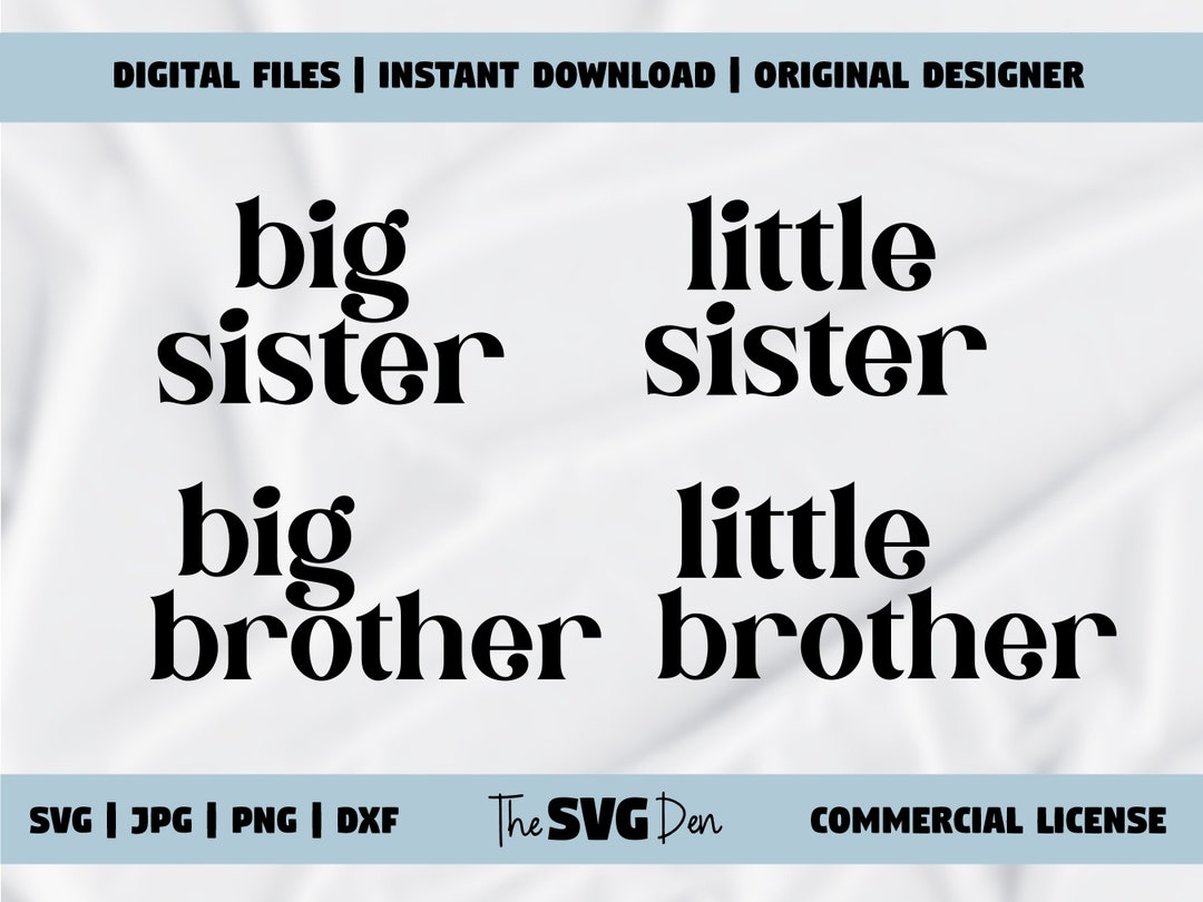 Big & Little Sibling SVG Bundle, Brother Sister Quotes for Kids Apparel ...