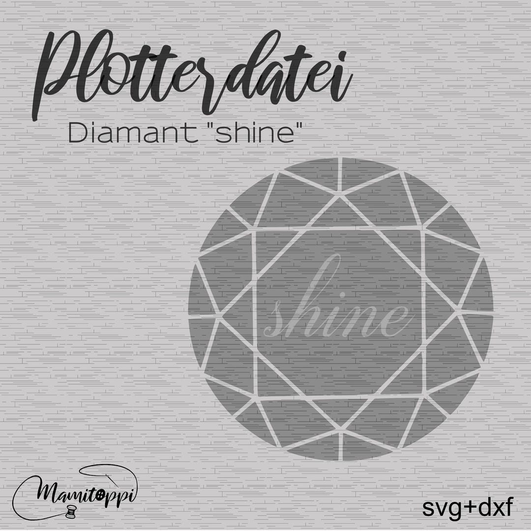 Plotter File "diamond "shine"" // SVG // DXF - Etsy