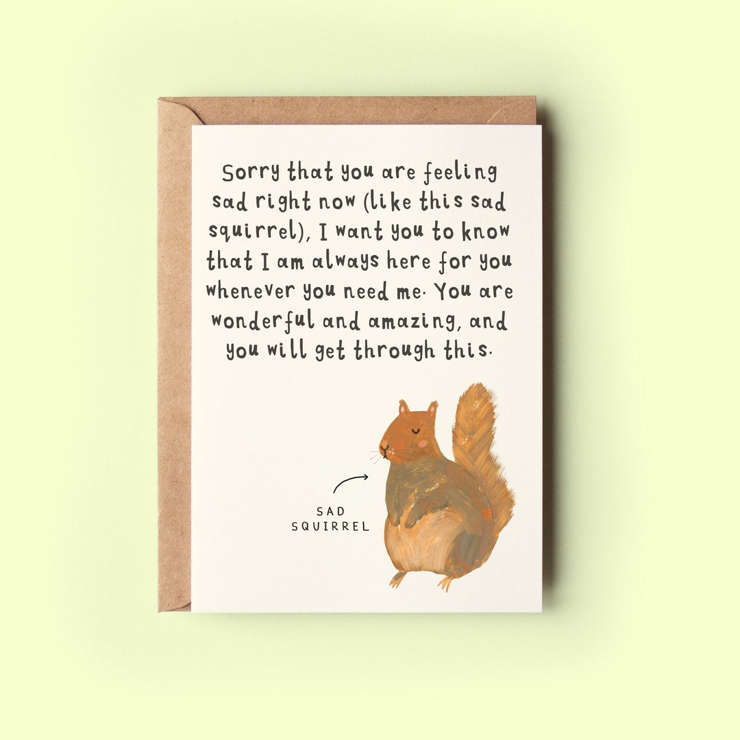 Sad Squirrel Card | Just to Say Well Done Love You Bestie Friend Cute ...