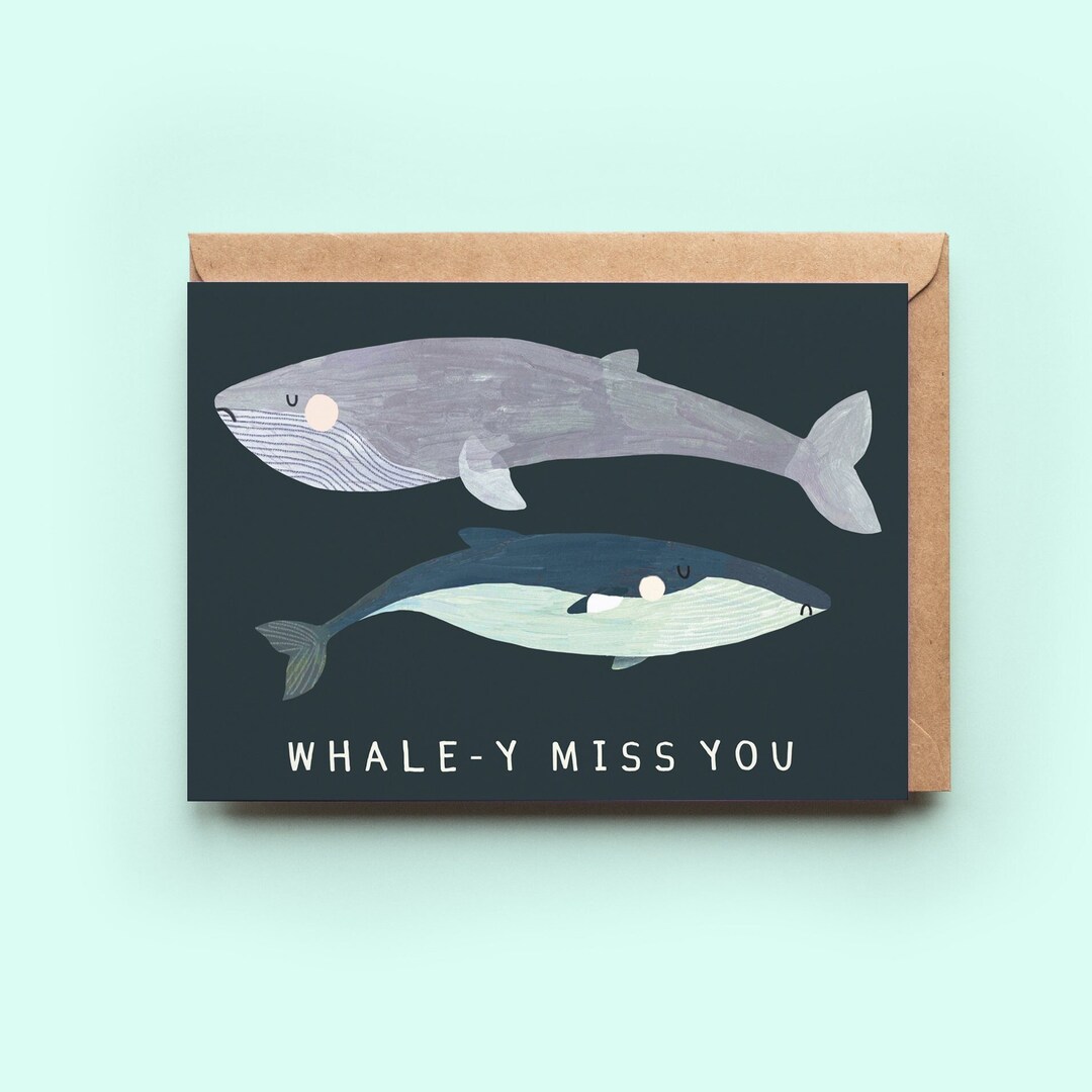 Miss You Whale Card | Thinking of You Friend Leaving Whale Thought ...