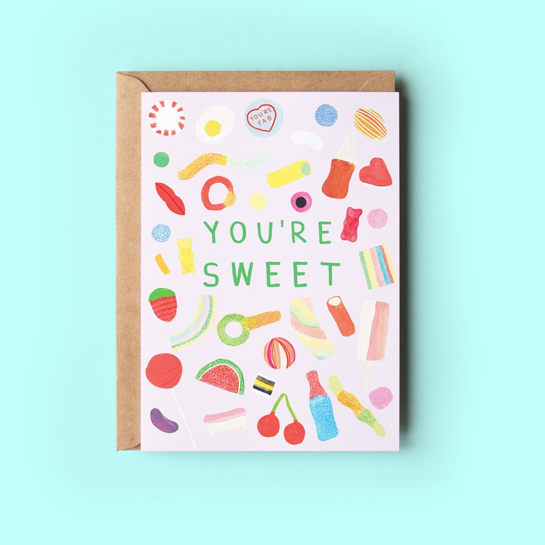 You're Sweet Card | Just to Say Love You Sweets Candy Friend Cute ...