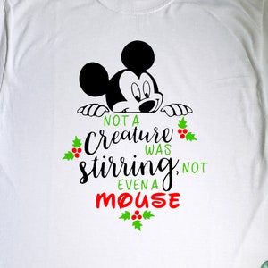 Not A Creature Was Stirring Not Ever A Mouse Mickey Disney - Etsy