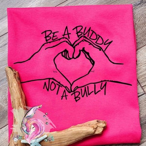 Pink Shirt Day, Be A Buddy Not A Bully, Anti Bullying Shirt, Kindness ...