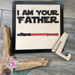 I Am Their Father Sign, I Am Your Father Sign, Father's Day Custom Sign ...