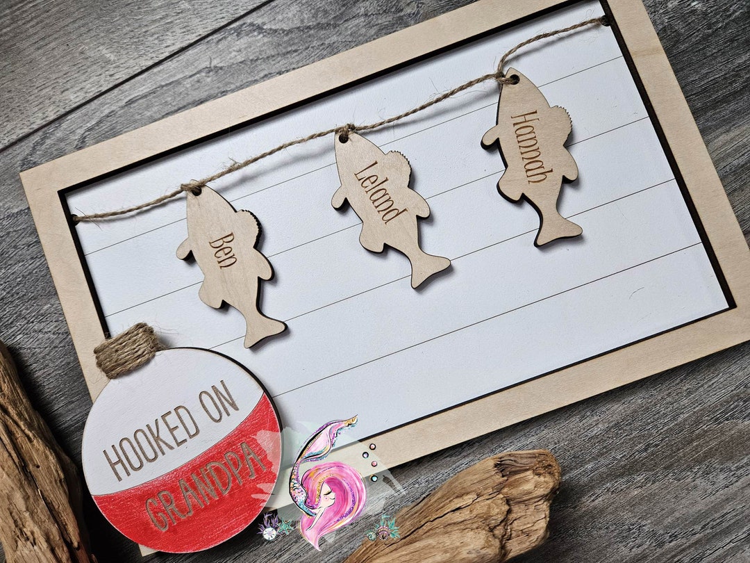 Hooked on Grandpa, Personalized Fathers Day Sign, Dad Fishing Sign ...