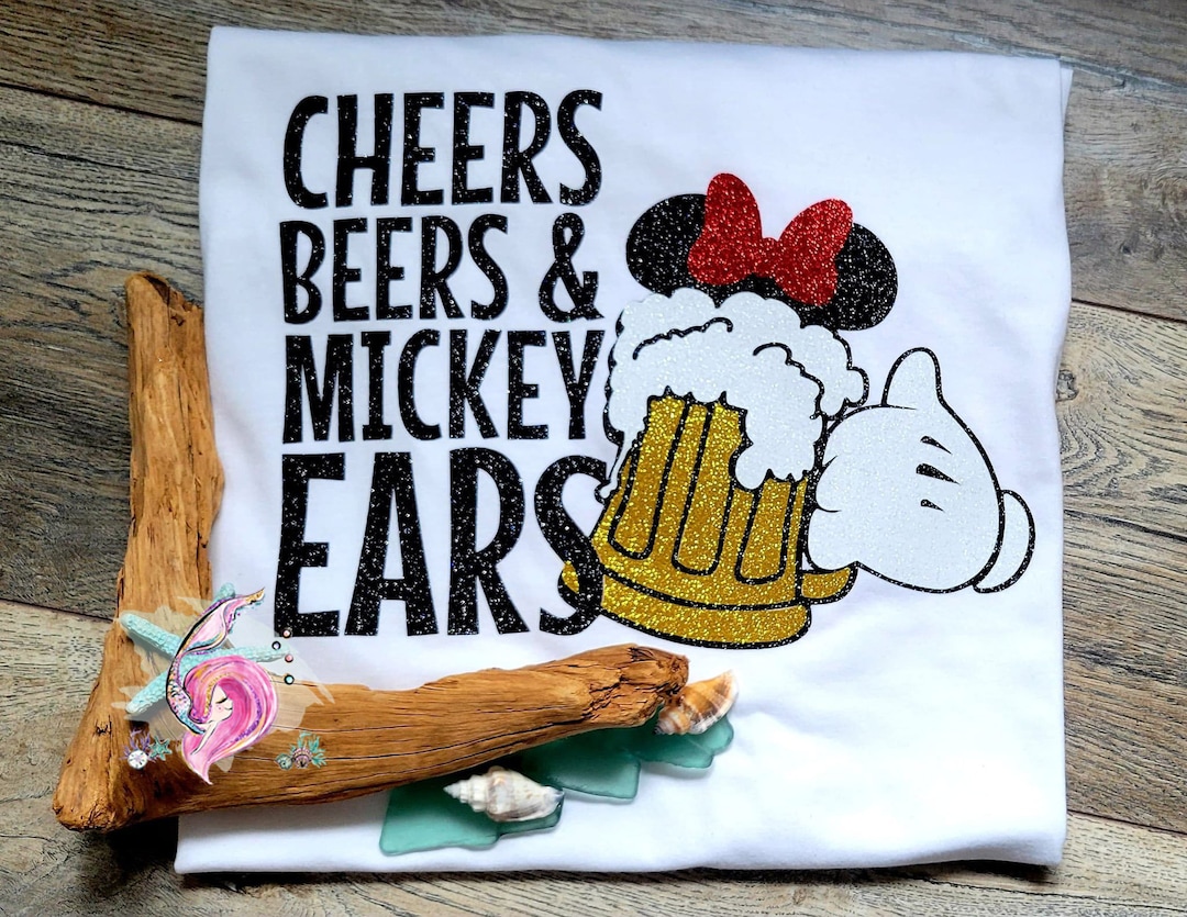 Cheers Beers and Mickey Ears, Minnie Beer Shirt, Epcot Wine Beer Shirt ...