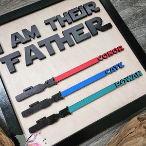 I Am Their Father Sign, I Am Your Father Sign, Father's Day Custom Sign ...