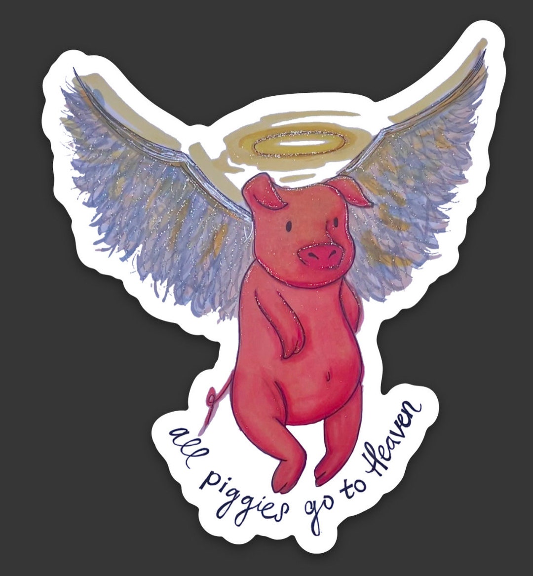 All Piggies Go to Heaven Sticker - Etsy