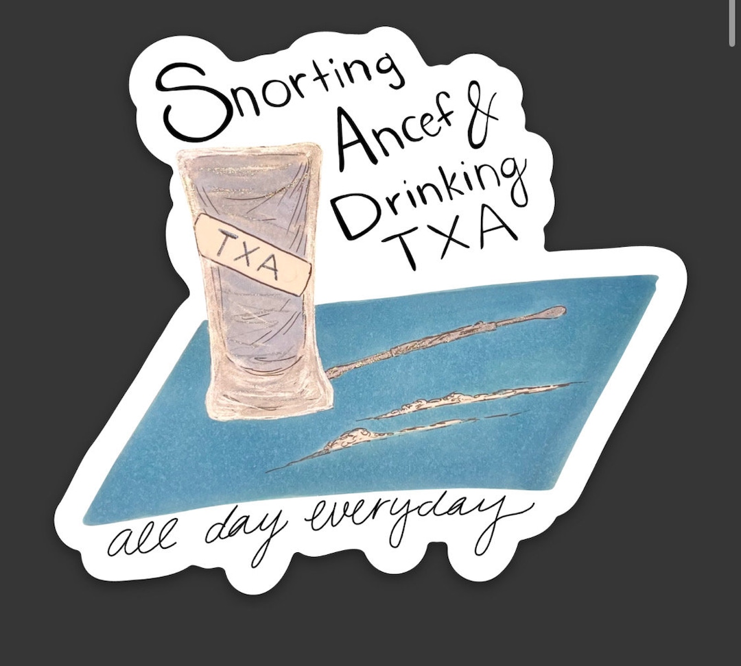 Orthopedic Sticker- Snorting Ancef and Drinking TXA - Etsy