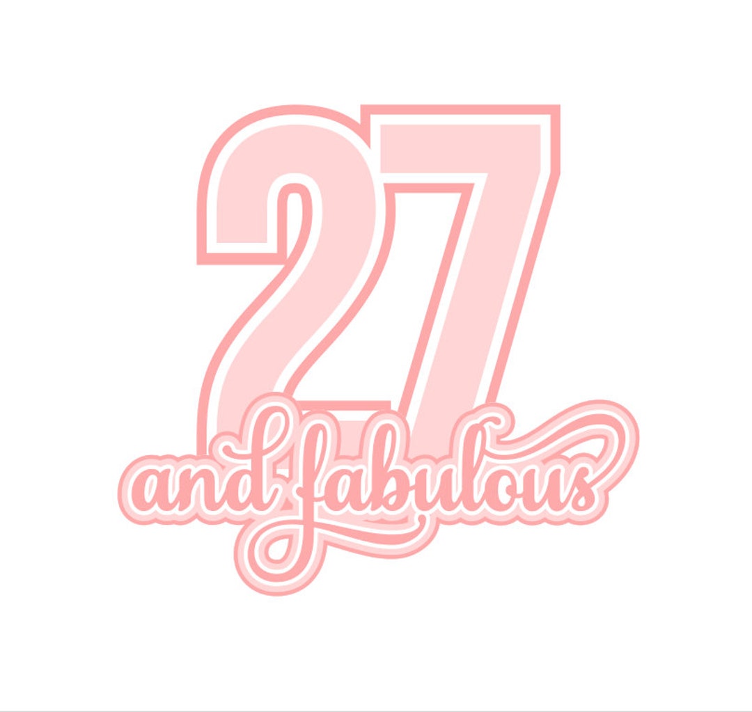 27th Birthday Cake Topper SVG Template - Etsy