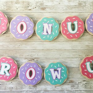 Donut Banner, Donut Party Decor, Donut Grow up Banner - Etsy
