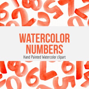Orange Watercolor Numbers Clipart- Hand Painted Watercolor Graphics ...