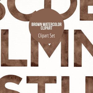 Brown Watercolor Alphabet Clipart Hand Painted Brown Letters Brown ...