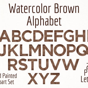 Brown Watercolor Alphabet Clipart- Hand Painted Brown Letters- Brown ...