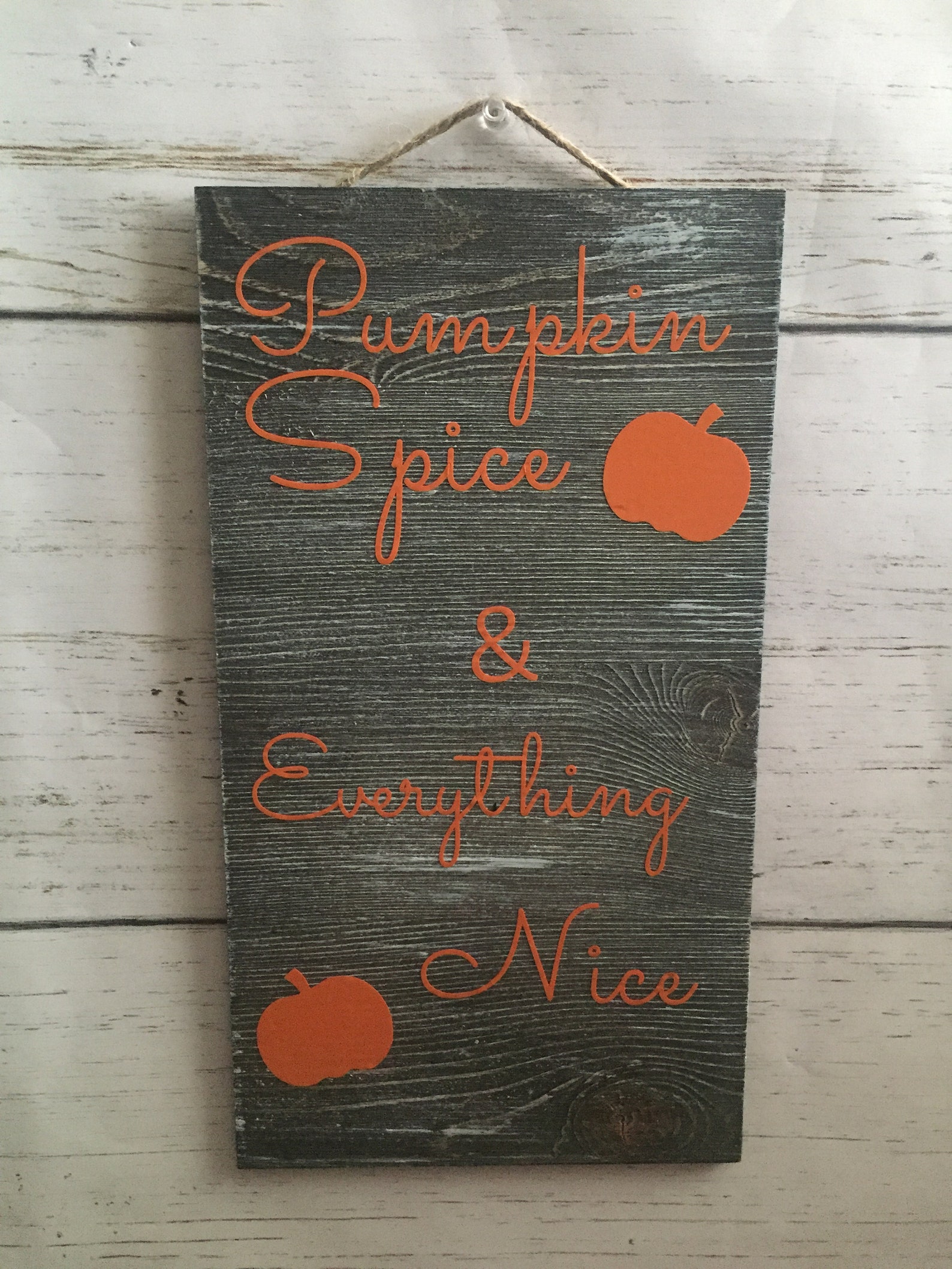 Pumpkin Spice & Everything Nice - Wooden Sign With String - Etsy