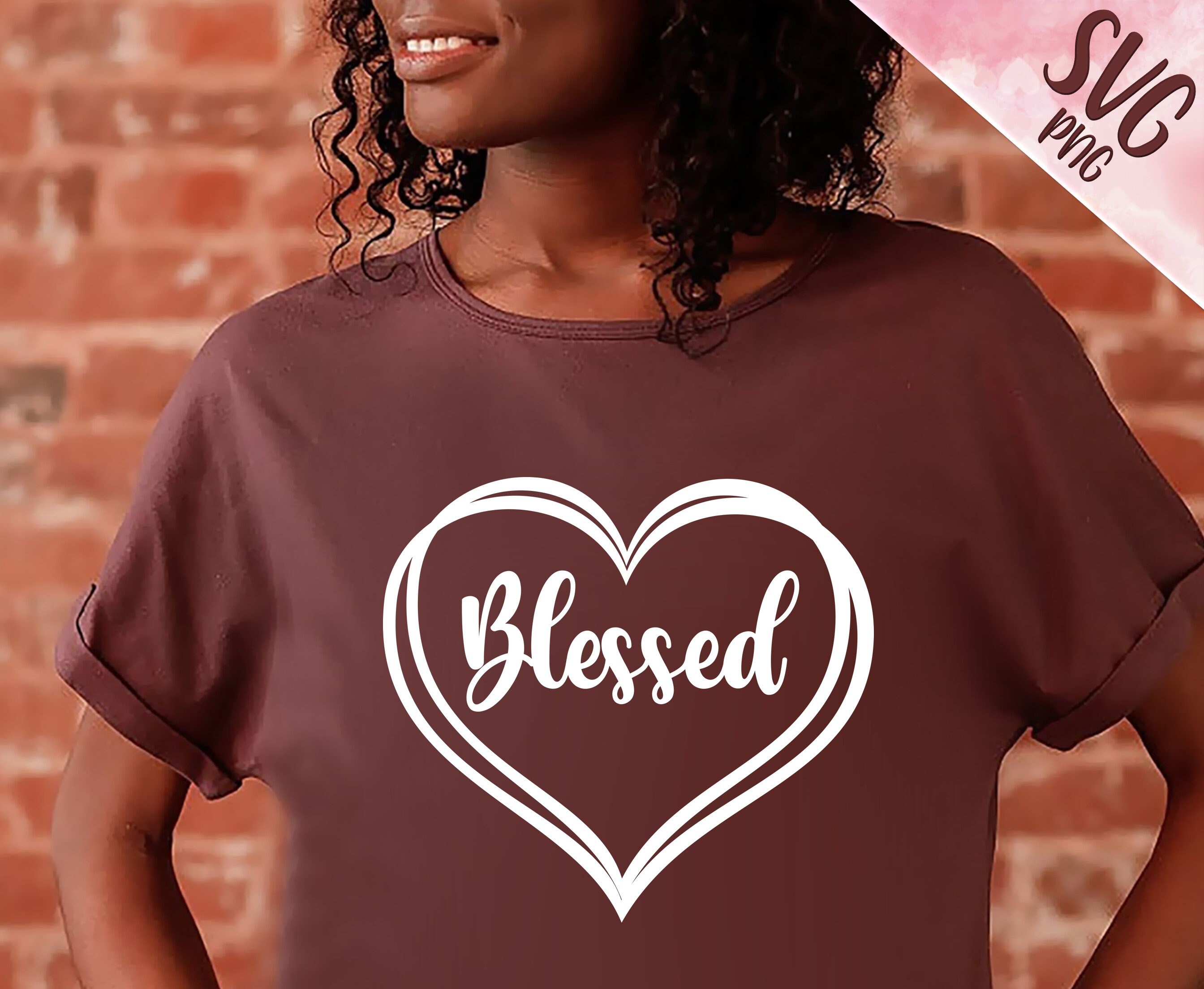 Blessed SVG PNG, Blessed Design for Shirt, Cut File, Sublimation Heat ...