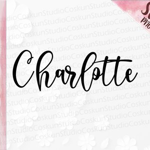 Charlotte Custom Name SVG, Charlotte Name Svg PNG, Design for Shirt ...