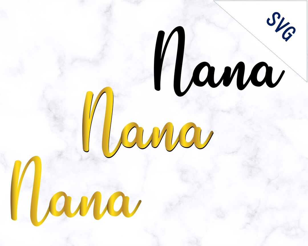 Nana Svg, Name SVG, Name Clipart Svg, Gold Name Svg, Girl Name Tag Svg ...