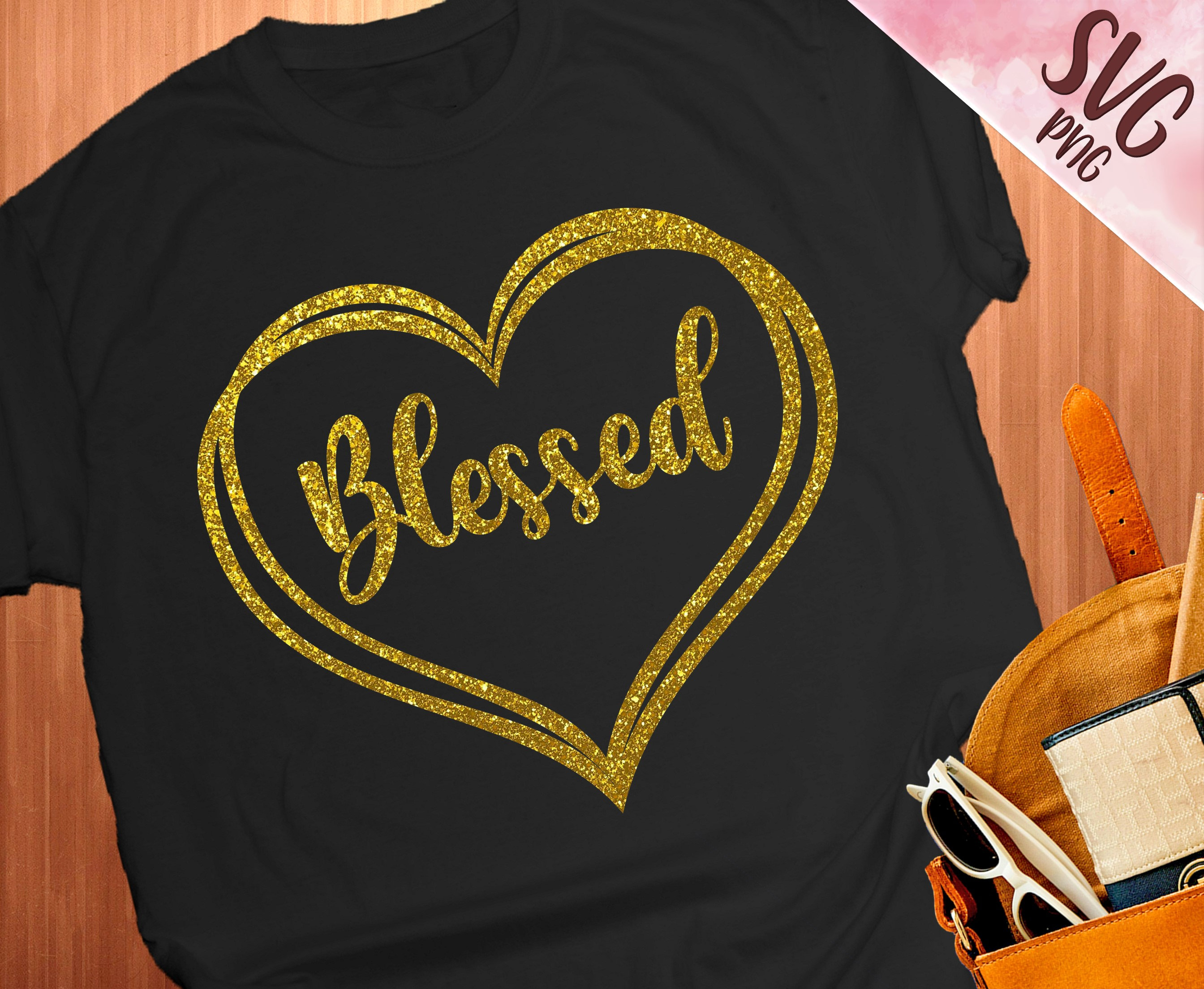 Blessed SVG PNG Blessed Design for Shirt Cut File - Etsy