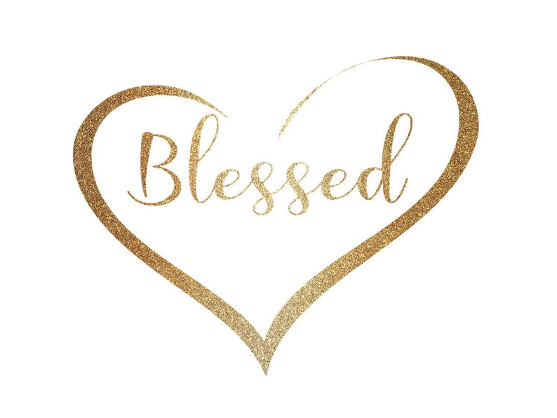 Blessed Love SVG PNG Golden Transparent blessed PNG tshirt | Etsy