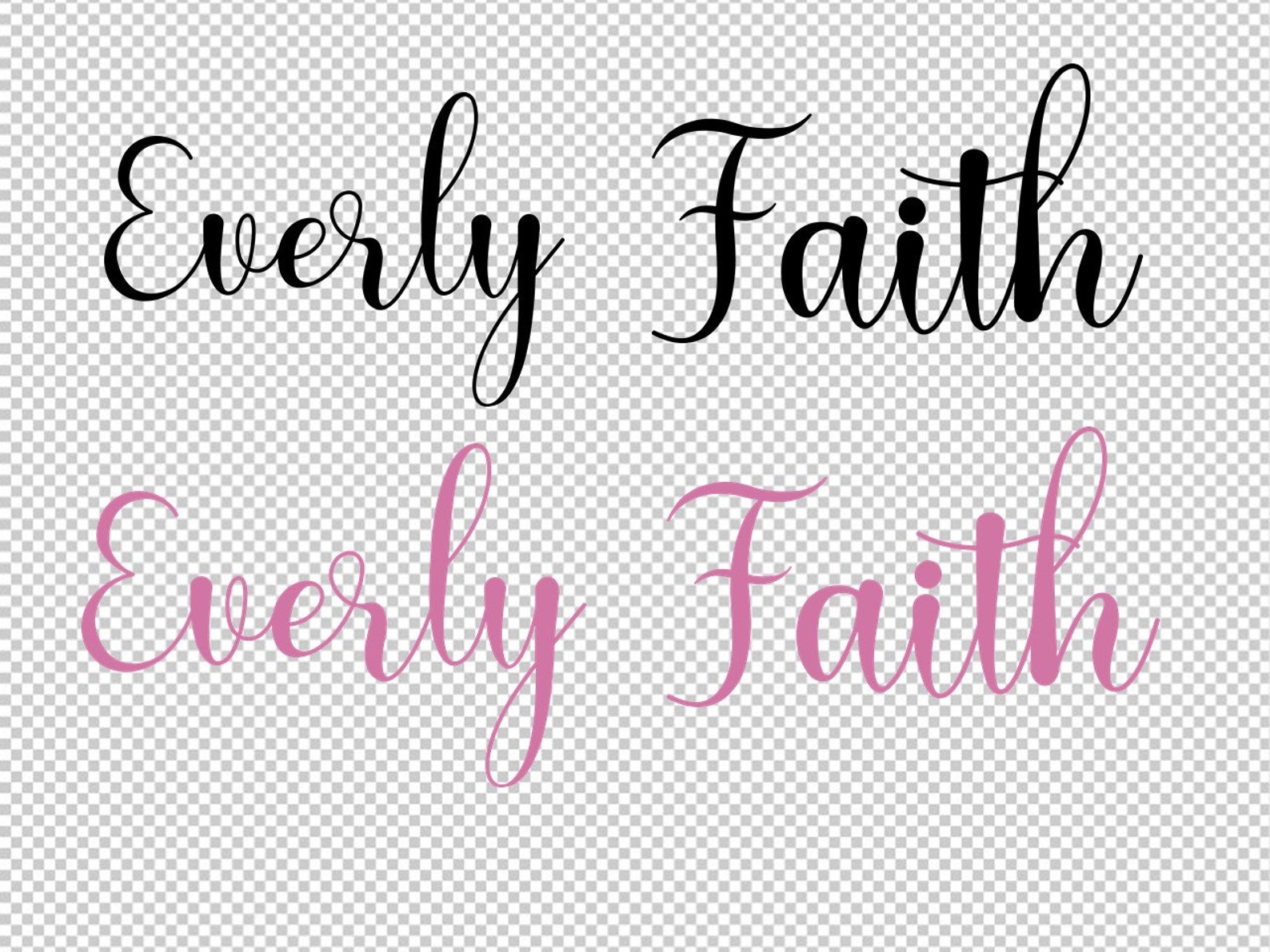 Everly Faith Name SVG PNG Custom Name Clipart Svg Png Image | Etsy