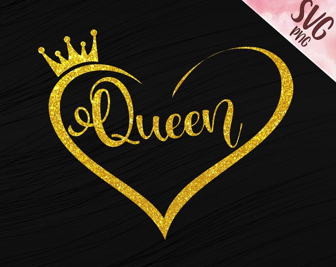 Queen SVG Vector, Queen Design for Shirt, Cricut Cut File, Sublimation ...