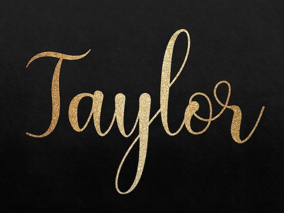 Taylor Name SVG PNG Custom Name Clipart Svg Png Image Gold | Etsy Australia