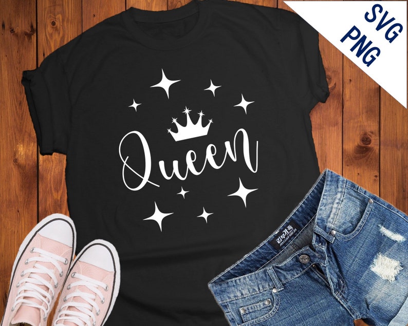 Queen Star SVG PNG Design for Shirt Vector Decor PNG for Shirt - Etsy