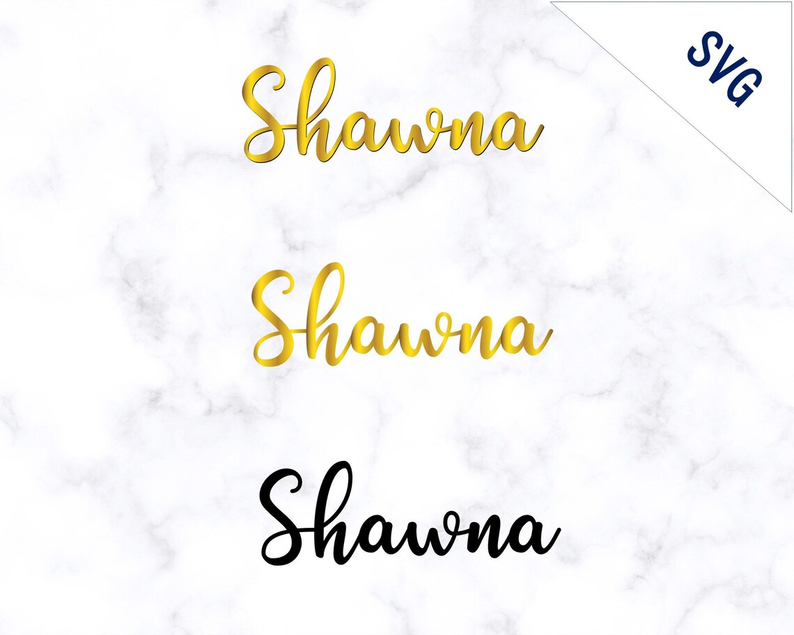 Shawna Svg Name SVG Name Clipart Svg Gold Name Svg Girl | Etsy