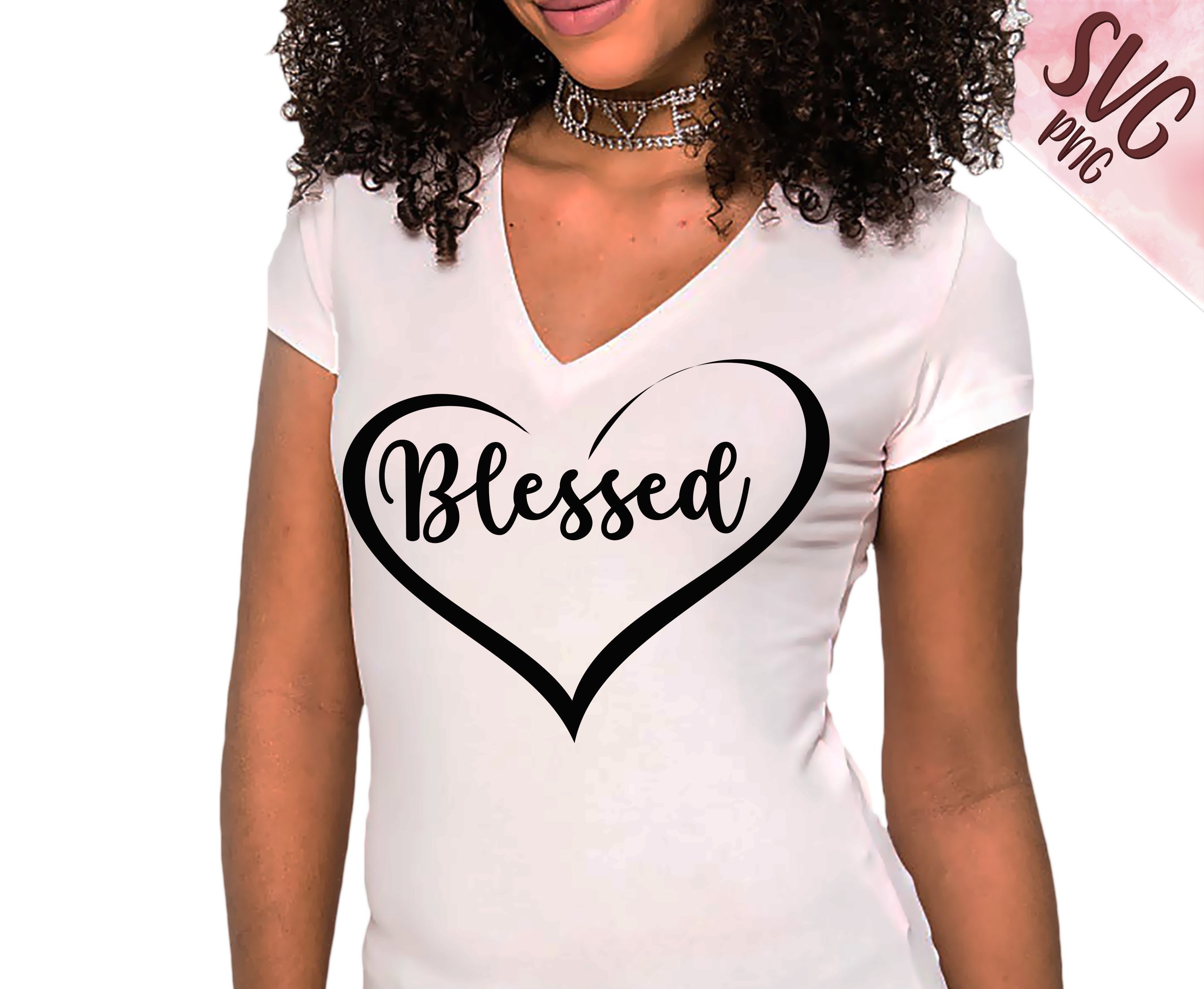 Blessed SVG PNG Blessed Design for Shirt Cut File - Etsy