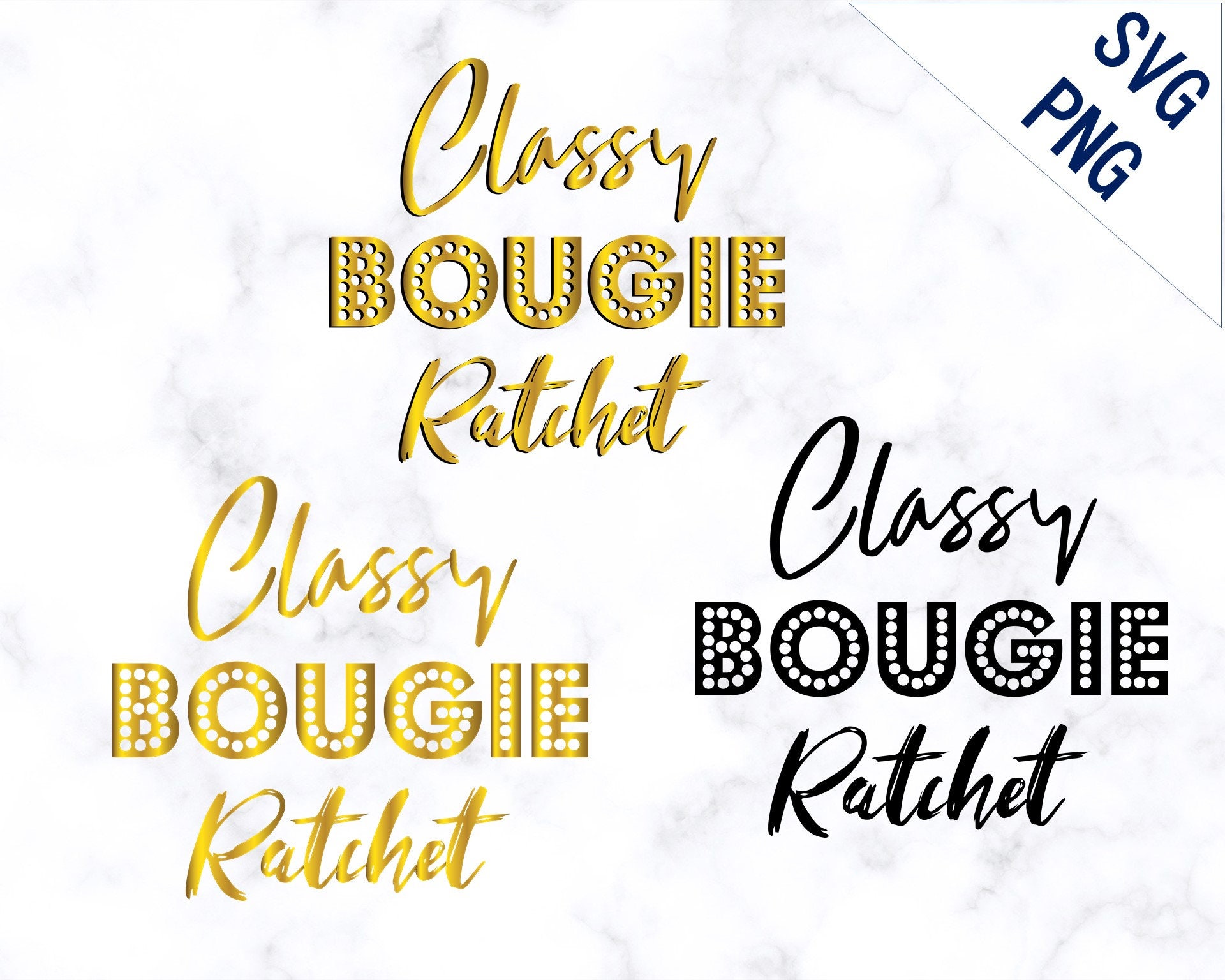 Classy Bougie Ratchet Svg Png, Sassy Girl Clipart Svg, Classy Svg, for ...